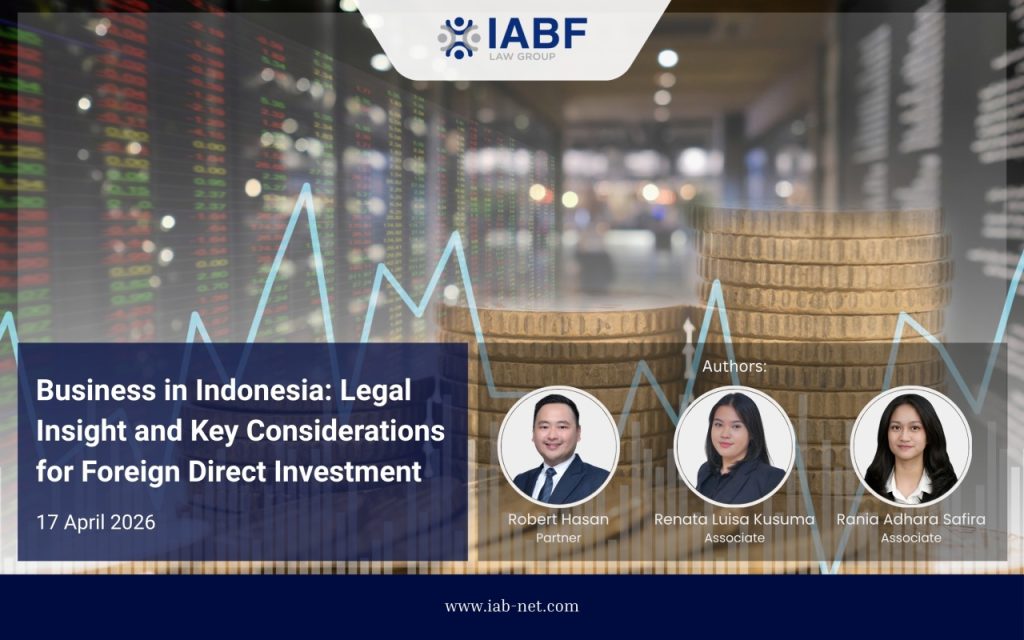 Business in Indonesia: Legal Insight and Key Considerations for Foreign ...
